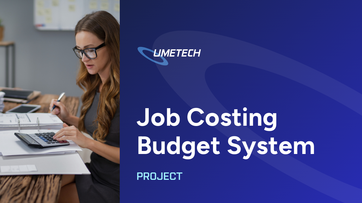 Job Costing Budget System Umetech